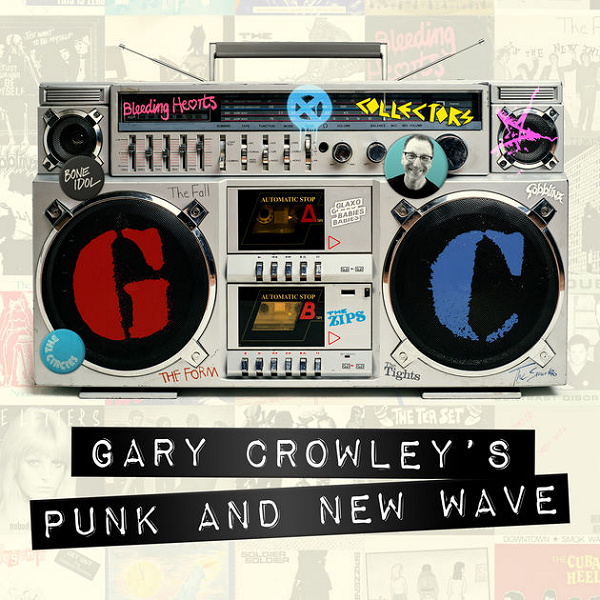 Gary Crowley’s Punk & New Wave Box Set Featuring The Cuban Heels ...